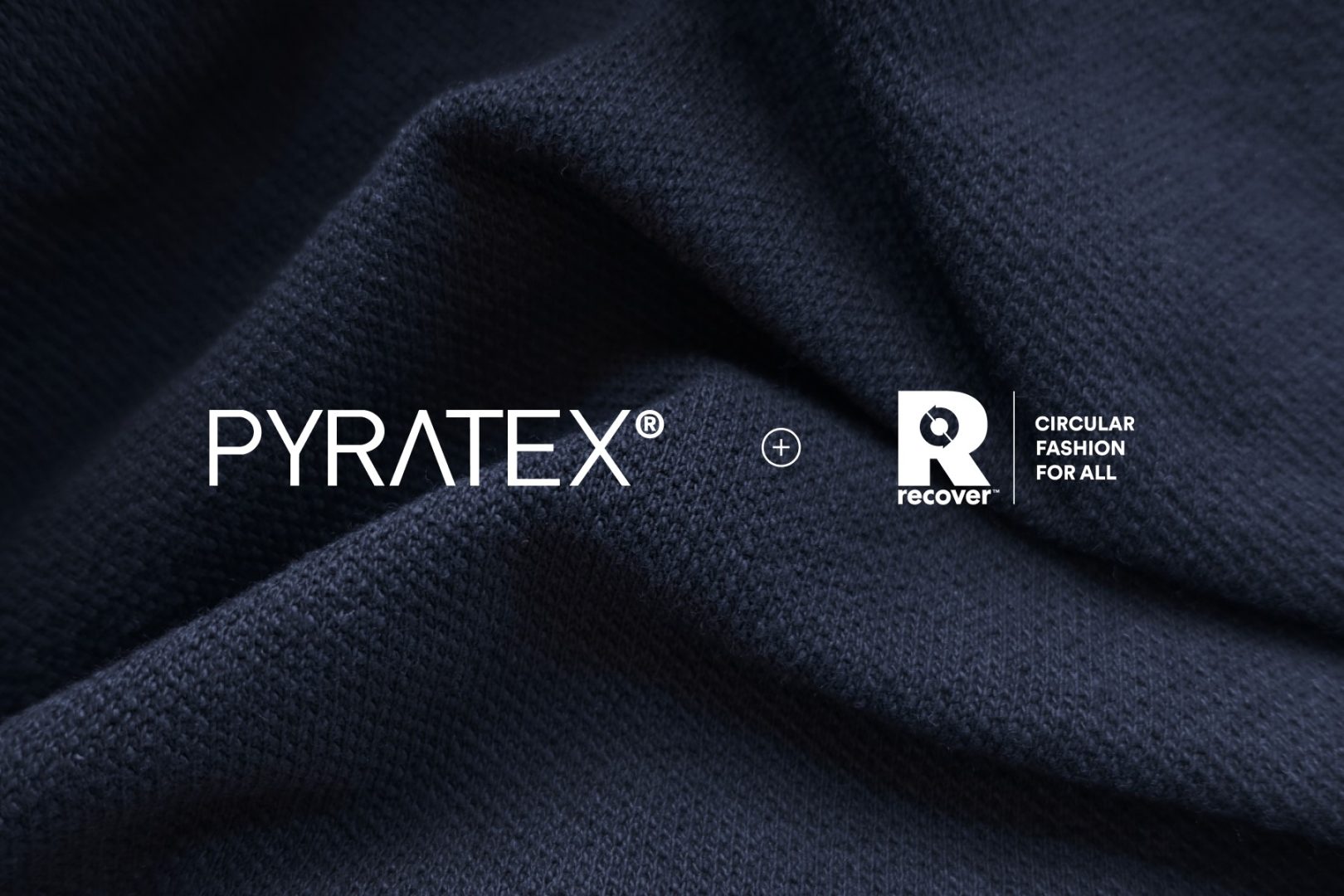Pyratex and Recover partner on recycled fabrics - Apparel Insider